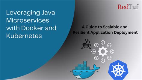 leveraging java microservices with docker and kubernetes a guide to