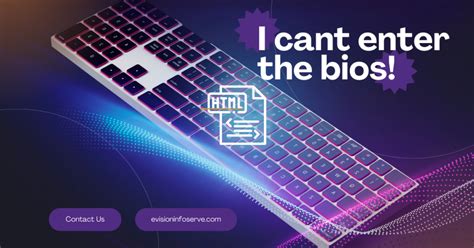 I Cant Enter The Bios Evisioninfoserve