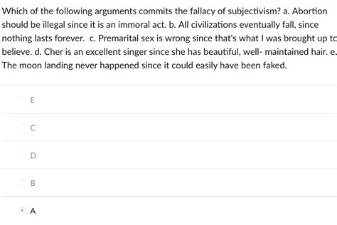 Solved Which Of The Following Arguments Commits The Fallacy