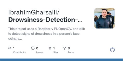 Github Ibrahimgharsallidrowsiness Detection With Buzzer This Project Uses A Raspberry Pi