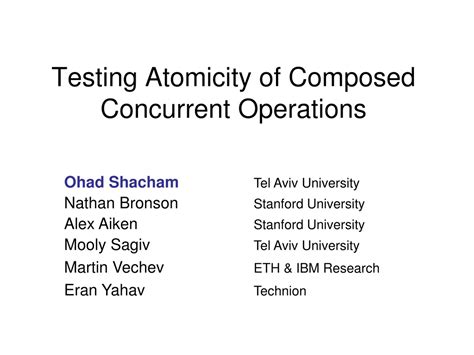 Ppt Testing Atomicity Of Composed Concurrent Operations Powerpoint