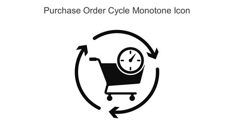 Purchase Order Cycle Monotone Icon In Powerpoint Pptx Png And Editable Eps Format Ppt Template