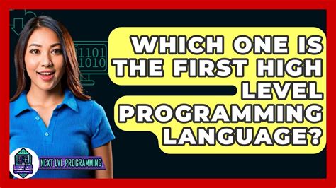 Which One Is The First High Level Programming Language Next Lvl