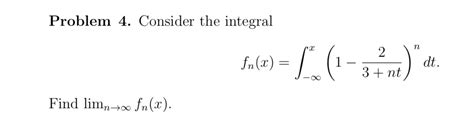 Solved Problem Consider The Integral Chegg