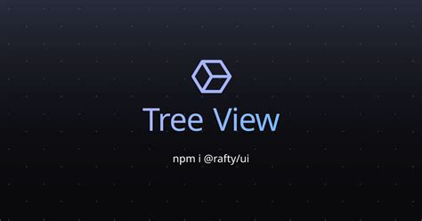 Tree View Raftyui Docs