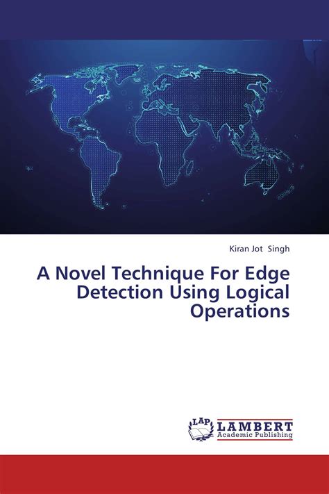 A Novel Technique For Edge Detection Using Logical Operations 978 3 659 41078 9