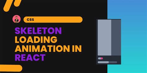 Creating Skeleton Loading Animation In React Rdevto