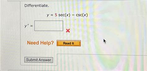 solved differentiate y 5sec x csc x y need help