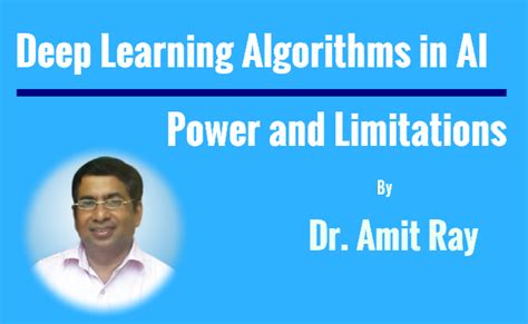 7 limitations of deep learning algorithms of ai