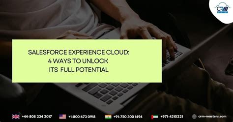 Salesforce Experience Cloud 4 Ways To Unlock Its Full Potential Medium