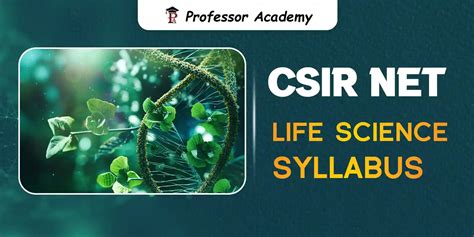 Csir Net Life Science Syllabus Exam Pattern And Guide