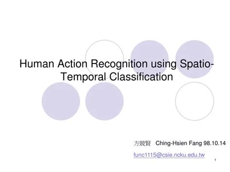 ppt human action recognition using spatio temporal classification