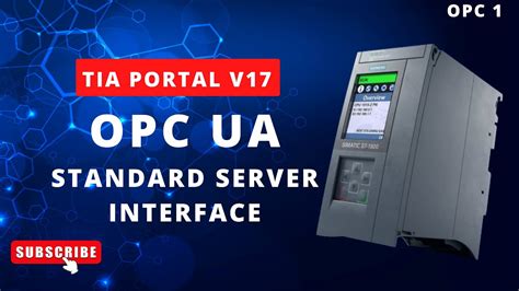 TIA Portal: S7-1500 OPC UA Standard Server Tutorial - Quick Configuration and Browsing - YouTube