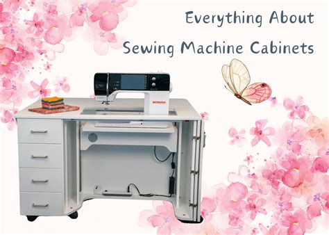 Everything About Sewing Machine Cabinets Uk