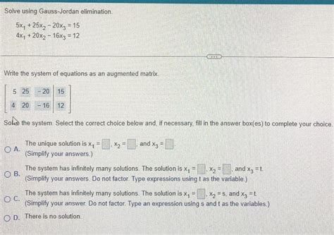 Solved Solve Using Gauss Jordan Elimination