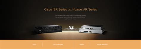 Cisco Isr Series Vs Huawei Ar Series By Ying Ying Medium