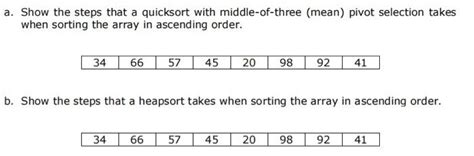 Solved A Show The Steps That A Quicksort With Chegg