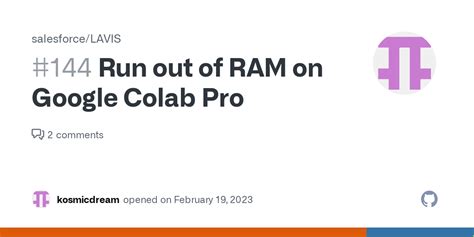 Run Out Of RAM On Google Colab Pro Issue Salesforce LAVIS GitHub