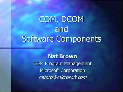 ppt com dcom and software components powerpoint presentation free