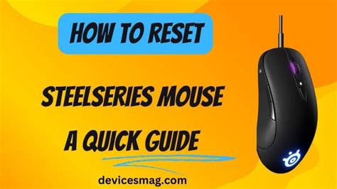 How To Reset SteelSeries Mouse A Quick Guide Devices Mag