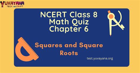 NCERT Class Maths Chapter MCQ Test Squares And Square Roots