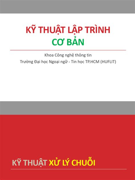 Ky Thuat Lap Trinh 3 Ky Thuat Lap Trinh Co Ban 4 Xu Ly Chuoi Pdf