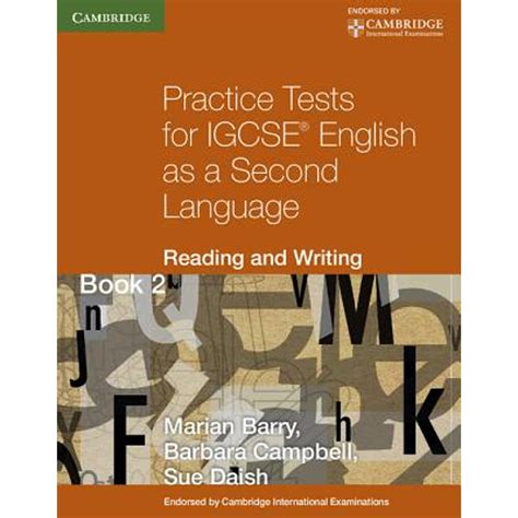 Practice Tests For Igcse English As A Second Language Reading And Writing Book 2 Cambridge