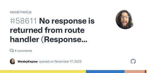 No Response Is Returned From Route Handler Response Differs Due To