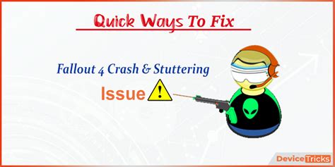 How To Fix Fallout 4 Crash And Stuttering Issue Artofit