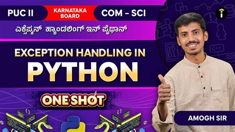 Exception Handling In Python One Shot Karnataka Pu 2 Computer Science Class 12th In