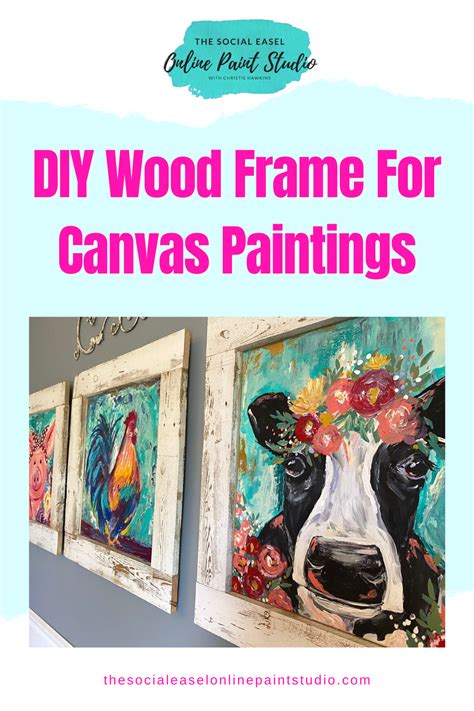 Diy Rustic Wood Frames For Canvas Paintings Artofit