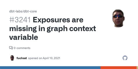 exposures are missing in graph context variable · issue 3241 · dbt