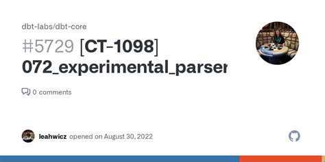 Ct 1098 072experimentalparsertests · Issue 5729 · Dbt Labsdbt