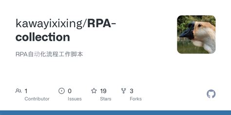 GitHub kawayixixing RPA collection RPA自动化流程工作脚本