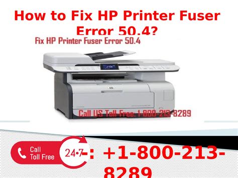 1 800 213 8289 Fix HP Printer Fuser Error 50 4