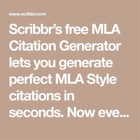 Scribbrs Free Mla Citation Generator Lets You Generate Perfect Mla