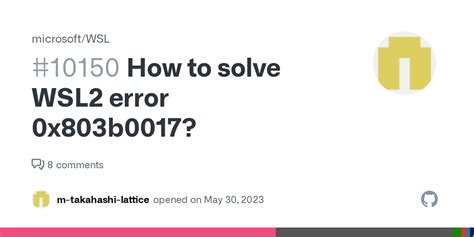 how to solve wsl2 error 0x803b0017 · issue 10150 · microsoft wsl · github