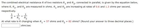 Solved The Combined Electrical Resistance R Of Two Resistors