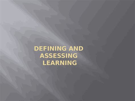 Defining And Assessing Learning Lecture Slides Kin 3513 Docsity