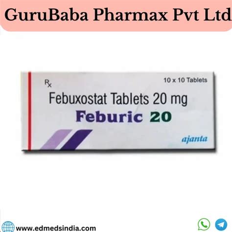Febuxostat Tablets 20mg Feburic At ₹ 139box Arthritis And Gout