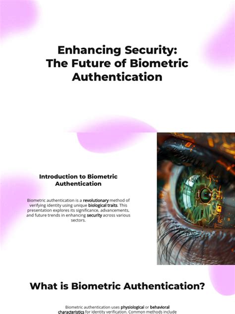 Slidesgo Enhancing Security The Future Of Biometric Authentication 20250116103121nihe Pdf