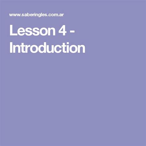 Lesson 4 Introduction Introduction Lesson