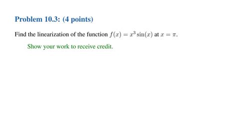 Solved Problem 10 3 4 ﻿points Find The Linearization Of