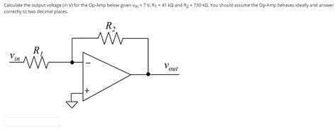 Solved Calculate The Output Voltage In V For The Op Chegg