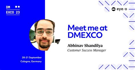 Abhinav Shandilya On Linkedin Are You Attending This Years Dmexco In