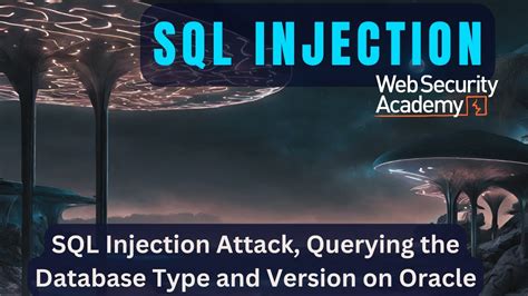 Sql Injection Determining Oracle Database Version Youtube