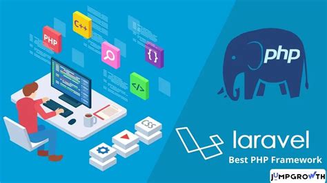 Reasons Why Laravel Is Best PHP Framework JumpGrowth
