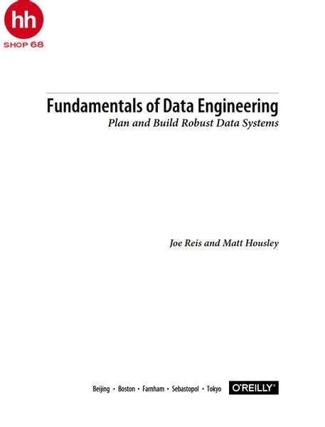 Fundamentals Of Data Engineering Plan And Build Robust Data Systems