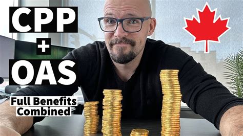How Much Money Will I Get From CPP And OAS Canadian Retirement Benefits YouTube