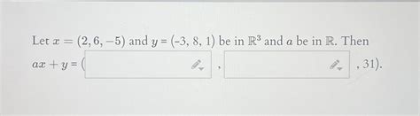 Solved Let X26 5 ﻿and Y 381 ﻿be In R3 ﻿and A ﻿be